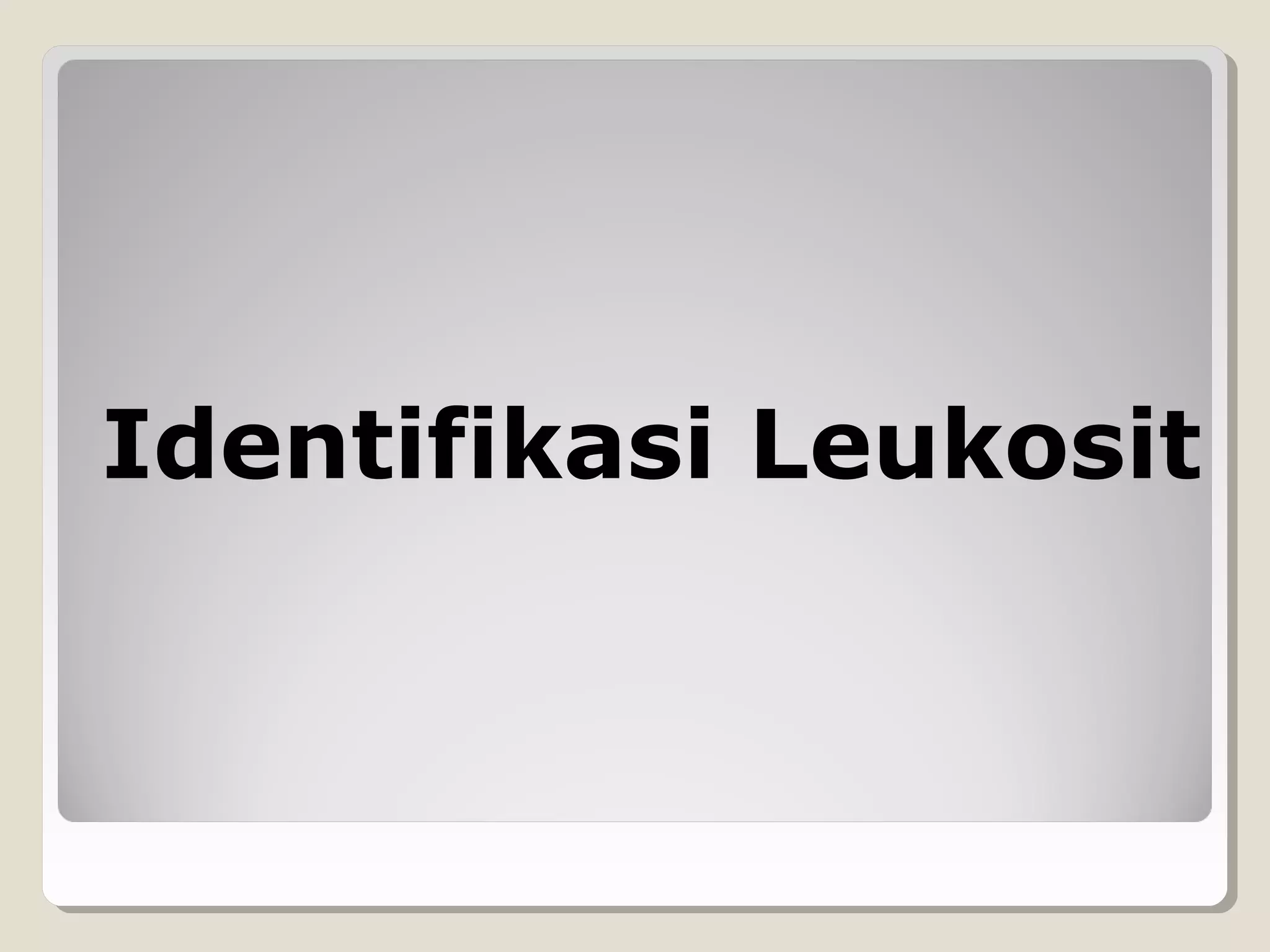 Leukosit | PPT