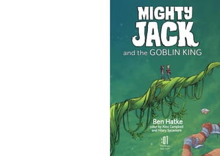 Mighty Jack And The Goblin King Ben Hatke | PDF
