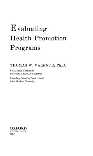 Evaluating health promotion programs 1st Edition Thomas W. Valente | PDF