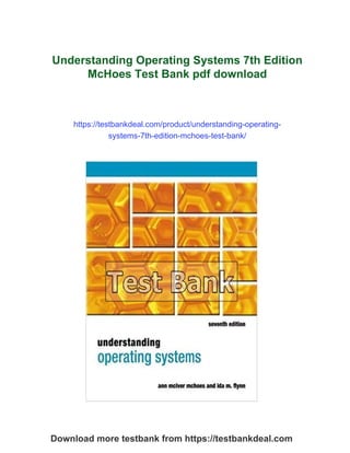 Understanding Operating Systems 7th Edition McHoes Test Bank | PDF