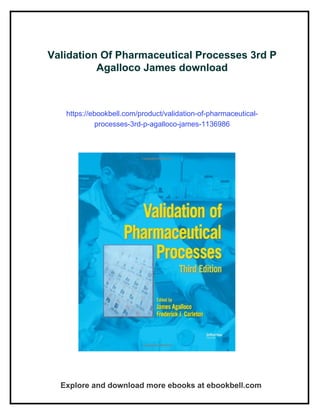 Validation Of Pharmaceutical Processes 3rd P Agalloco James | PDF