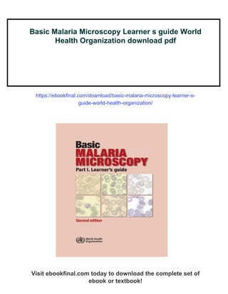 Basic Malaria Microscopy Learner s guide World Health Organization | PDF