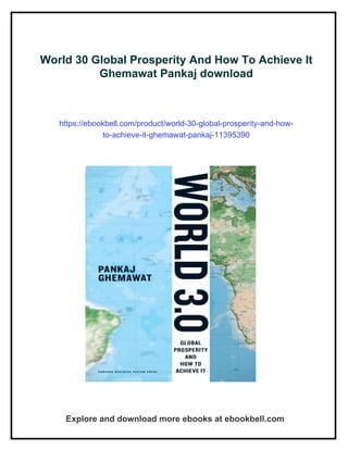World 30 Global Prosperity And How To Achieve It Ghemawat Pankaj | PDF