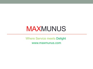 Company Profile - MaxMuNus | PPT