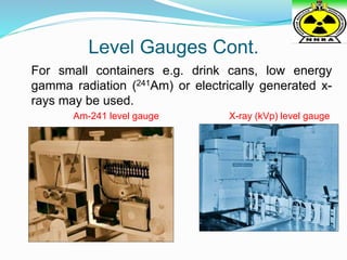 RADIATION SAFETY AND REGULATORY REQUIREMENT IN NUCLEAR GAUGING ...