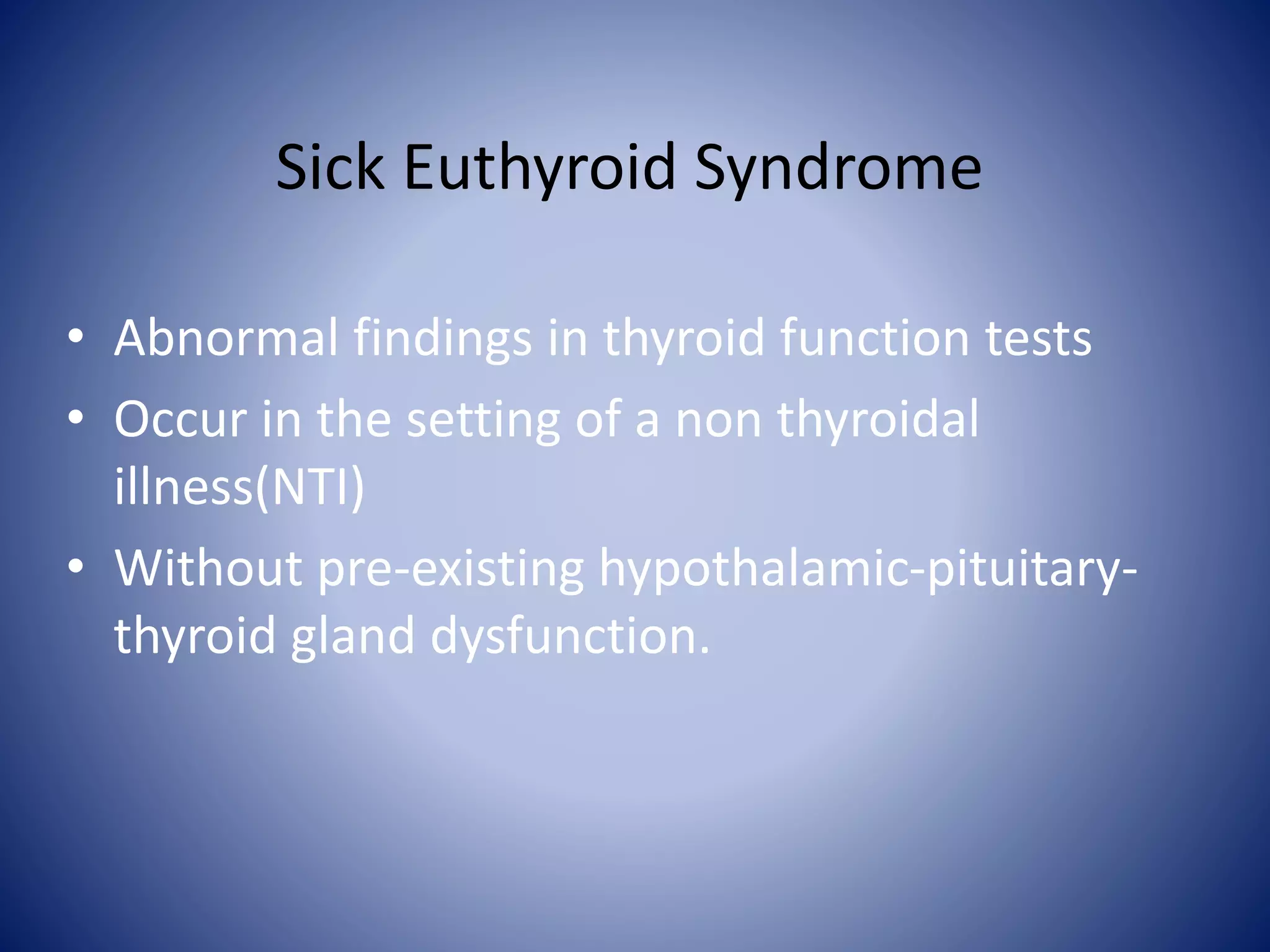 Sick euthyroid syndrome | PPTX