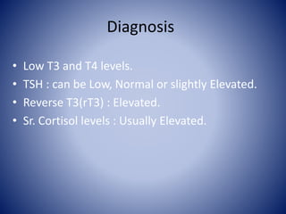 Sick euthyroid syndrome | PPTX