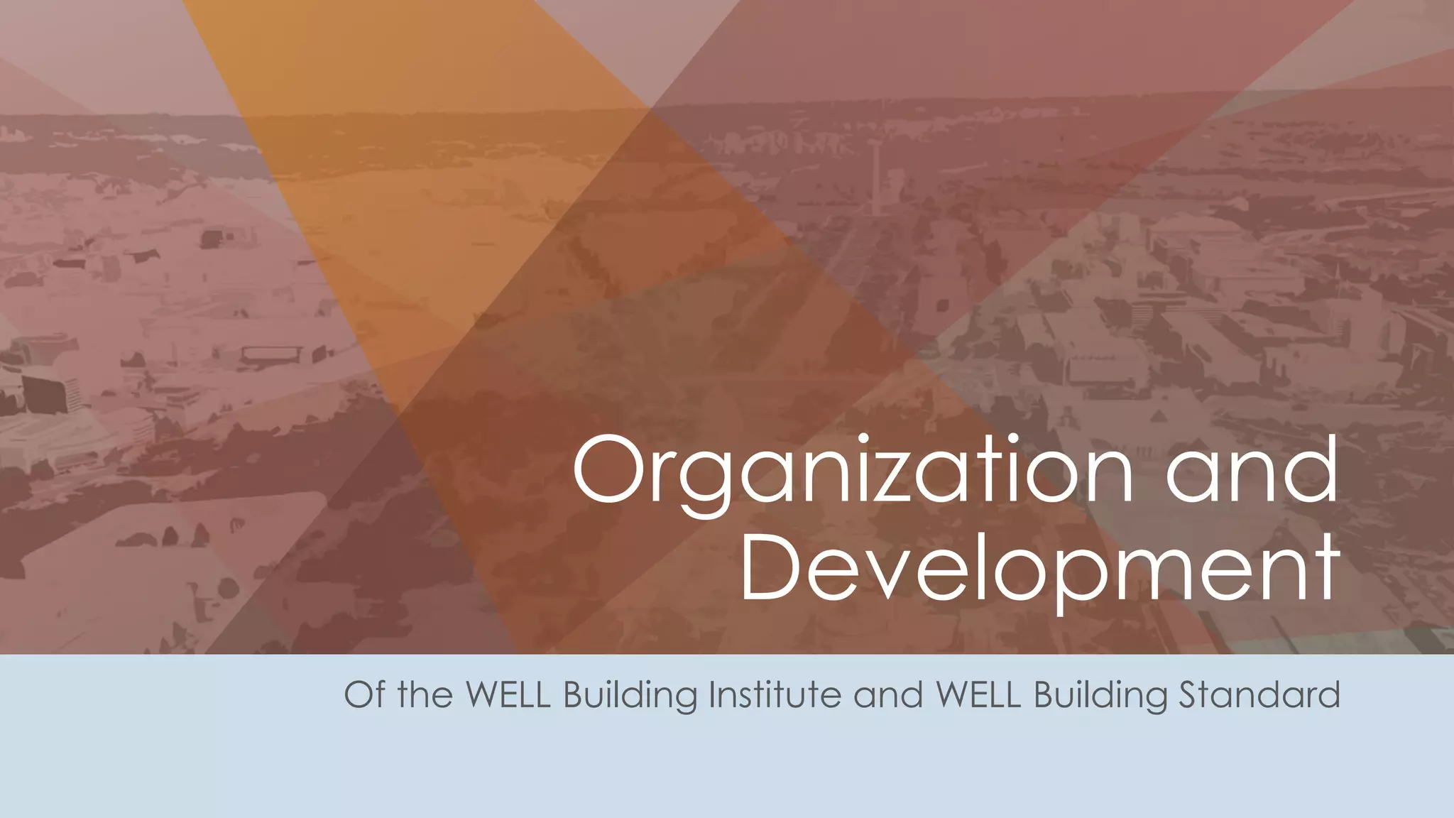 WELL Building Standard Introduction | PPTX