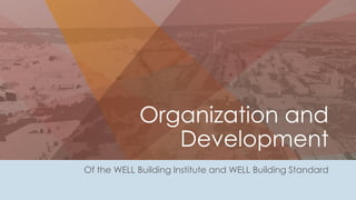 WELL Building Standard Introduction | PPTX