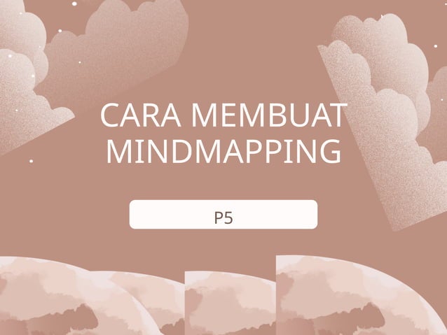 CARA MEMBUAT MINDMAPPING yang baik dan benar.pptx