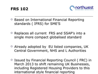 Financial Reporting Standard 102 and SORP 2014 | PPT
