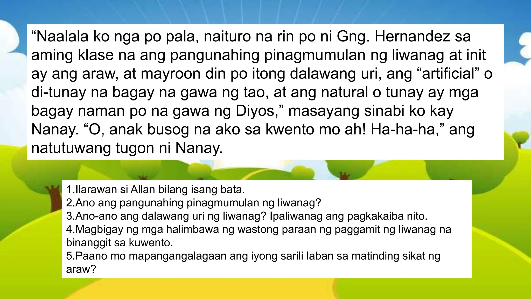 Pinagmulan-Ng-Liwanag.pptxklsmgtauanjahgab | PPTX