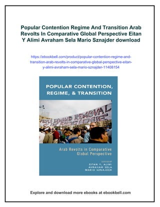 Popular Contention Regime And Transition Arab Revolts In Comparative ...