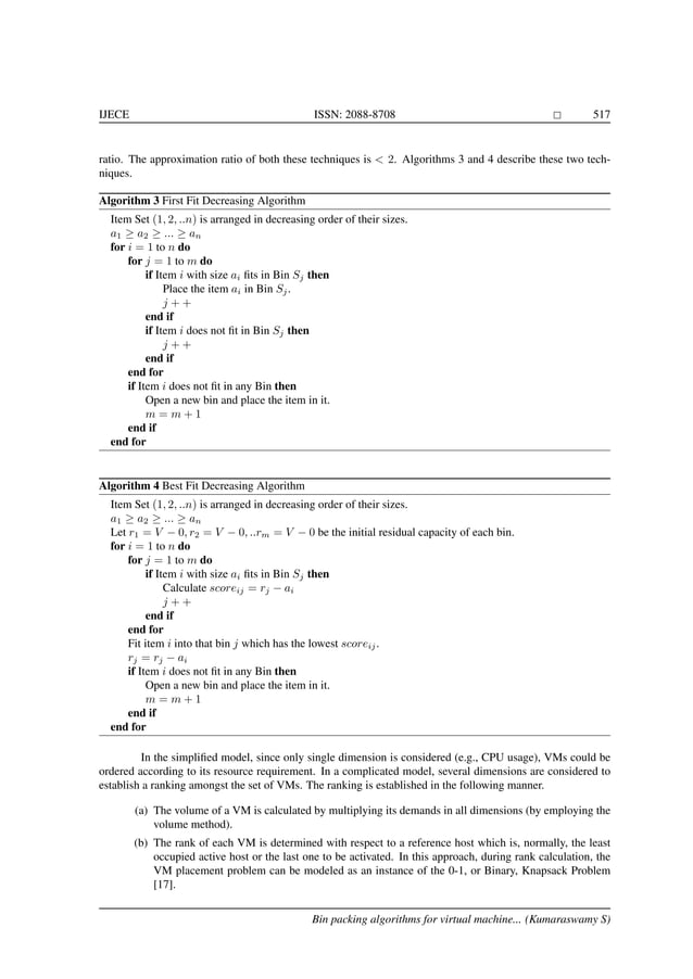 Bin packing algorithms for virtual machine placement in cloud computing ...