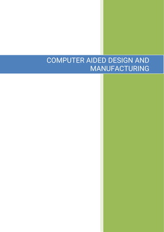 computer-aided-design-and-manufacturing (CAD/CAM) in mg university | PDF