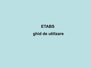 Prezentare-Seminar-ETABS-Final.ppt