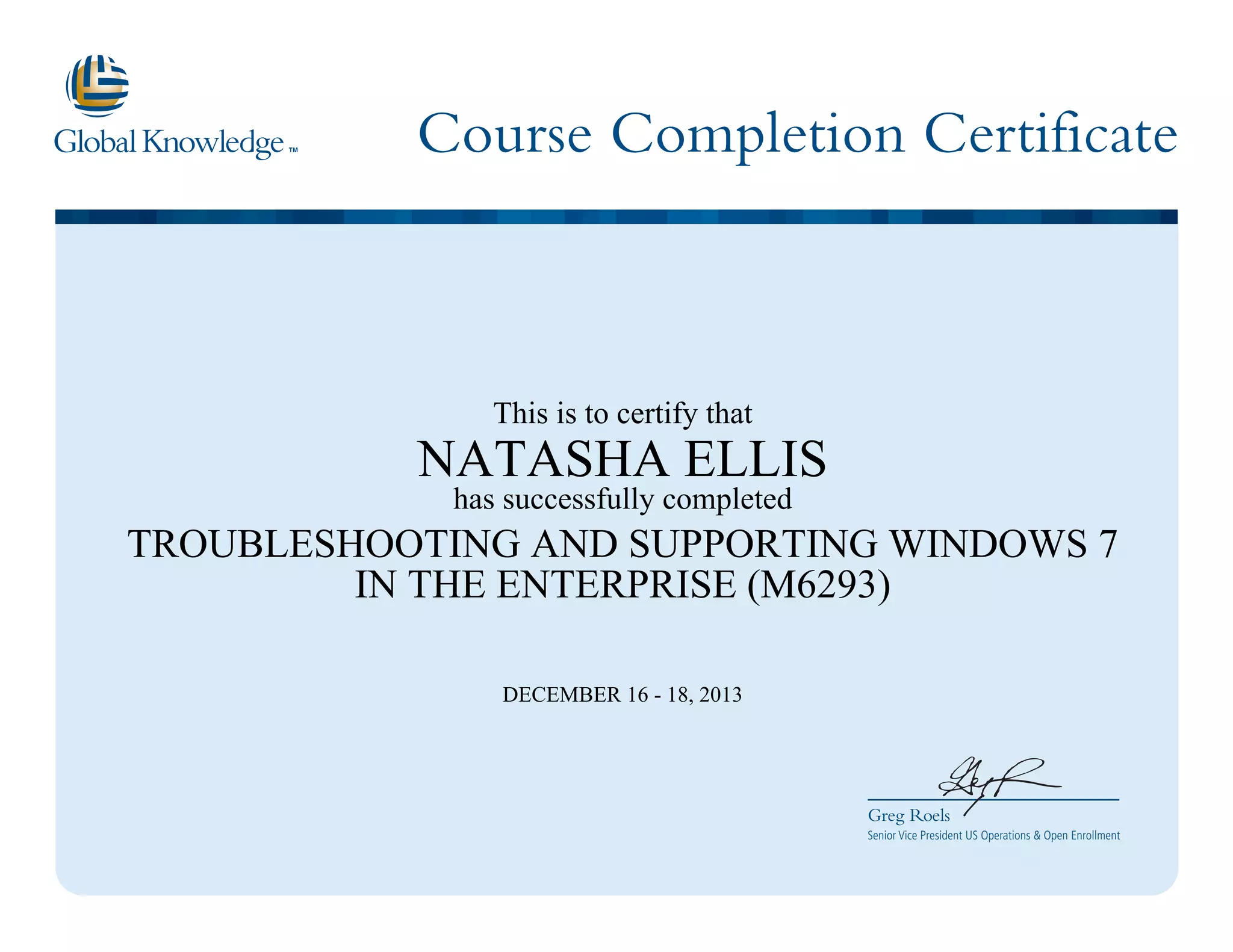 certificate-Q6UJ9AWQWW6X[1] NATASHA ELLIS - TROUBLESHOOTING AND SUPPORTING WINDOWS 7 IN THE ...