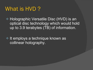 Holographic versatile disc | PPT