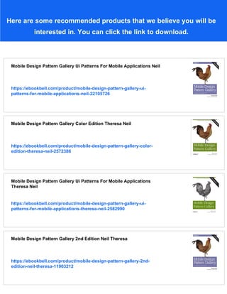 Mobile Design Pattern Gallery Color Edition Theresa Neil Neil | PDF