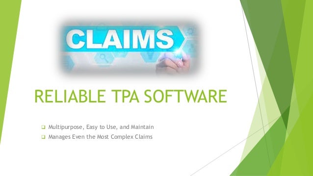 Best Integrated TPA Claims Management Software | PPTX