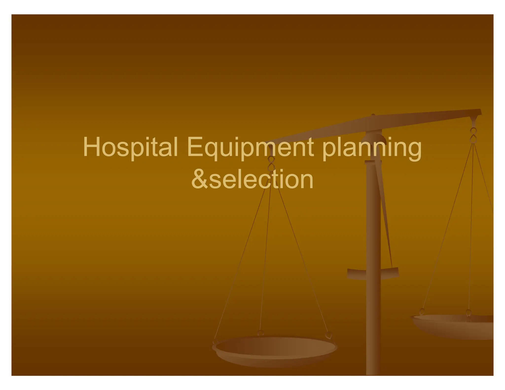 57585562-Hospital-Equipment-Planning-Selectionpmrpnt.pdf