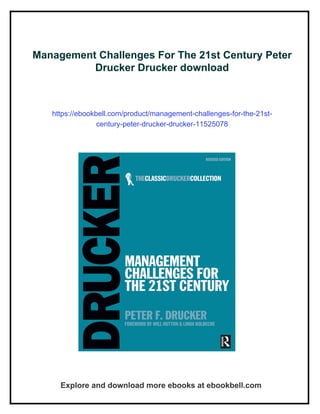 Management Challenges For The 21st Century Peter Drucker Drucker | PDF