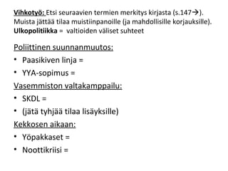 57 & 64. uusi ulkopoliitiinen linja | PPT