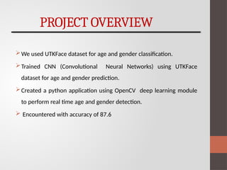 576785078-408187464-Age-and-Gender-Detection-3-Pptx.pptx