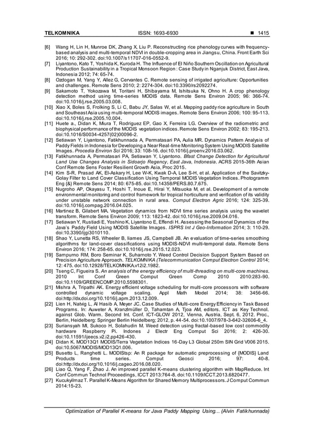 Optimization Of Parallel K Means For Java Paddy Mapping Using Time Series Satellite Imagery Pdf