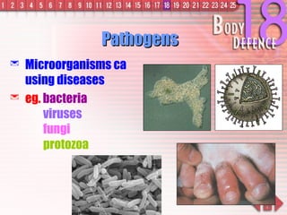 Comprehensive Overview of Pathogens and Body Defense Mechanisms | PPT