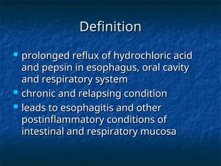 Gastroesophageal reflux disease causes.ppt