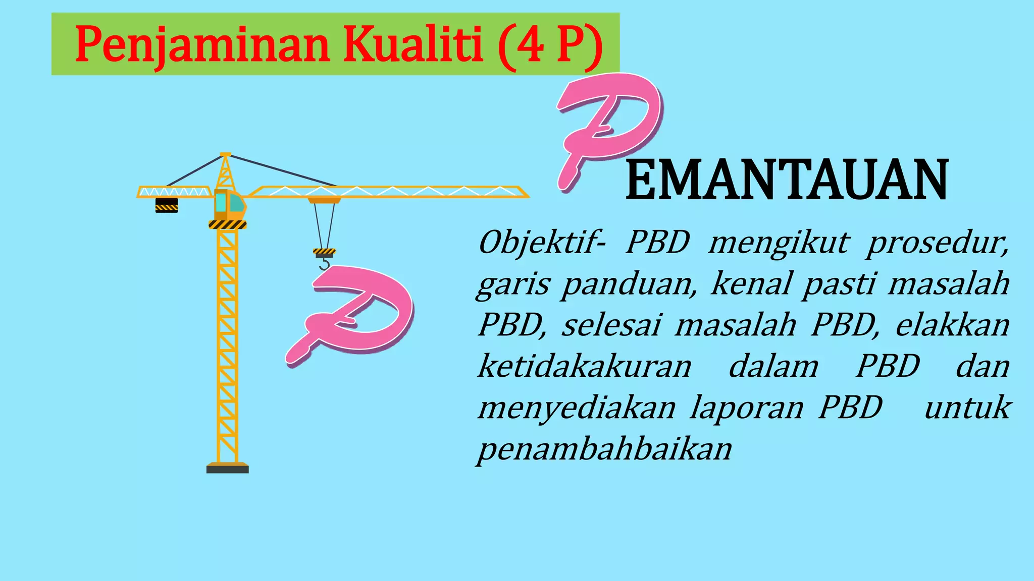 578990637-Penjaminan-Kualiti-4P.pptx