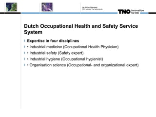 OSH policies in the Netherlands | PPT