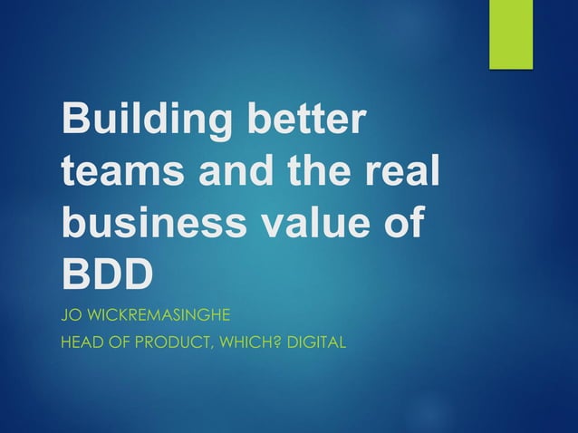 Building better teams BDD v2 | PPT