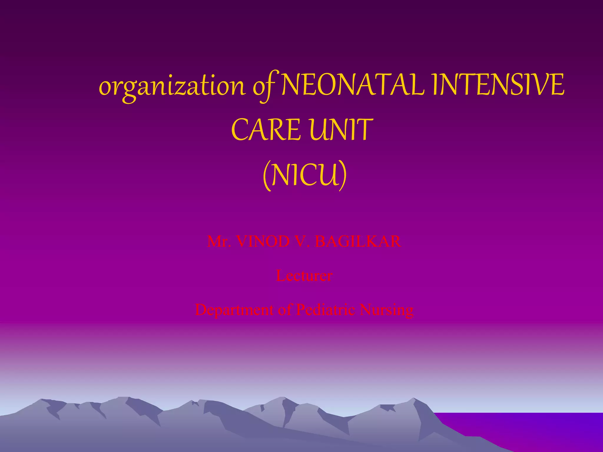 57 organization of NICU.ppt