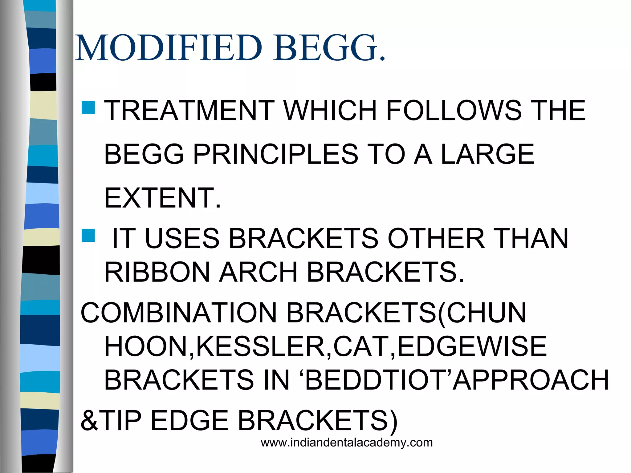 Refined begg technique | PPT
