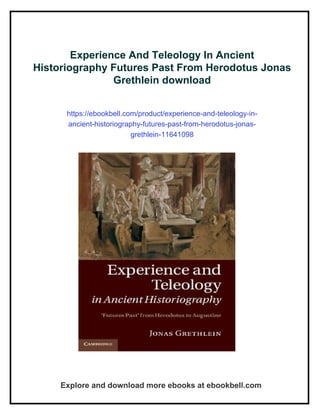 Experience And Teleology In Ancient Historiography Futures Past From ...