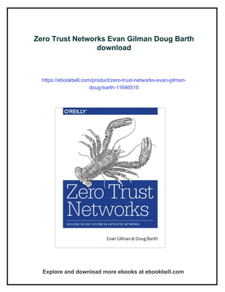Zero Trust Networks Evan Gilman Doug Barth | PDF