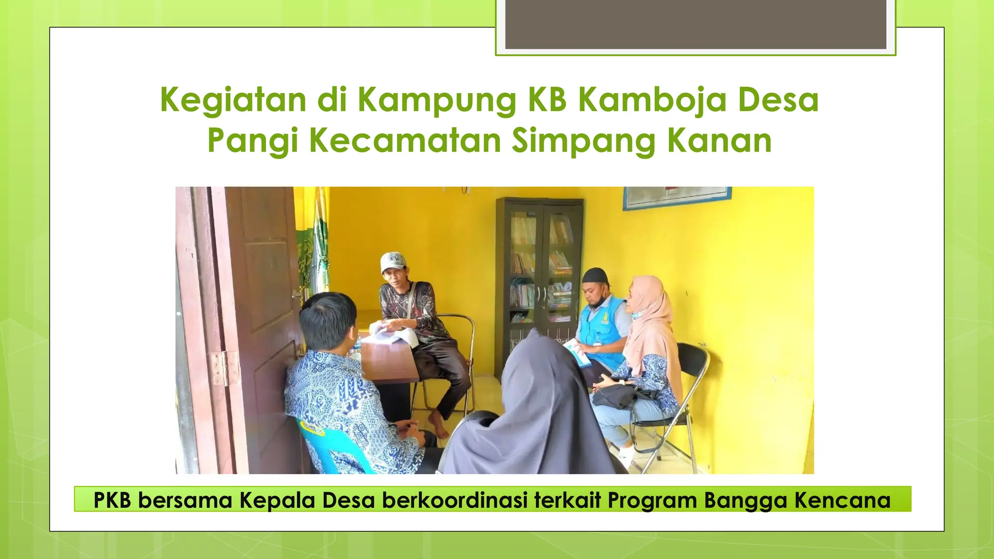 MATERI KAMPUNG KB PEMBEKALAN POKJA KAMPUNG KB | PPTX