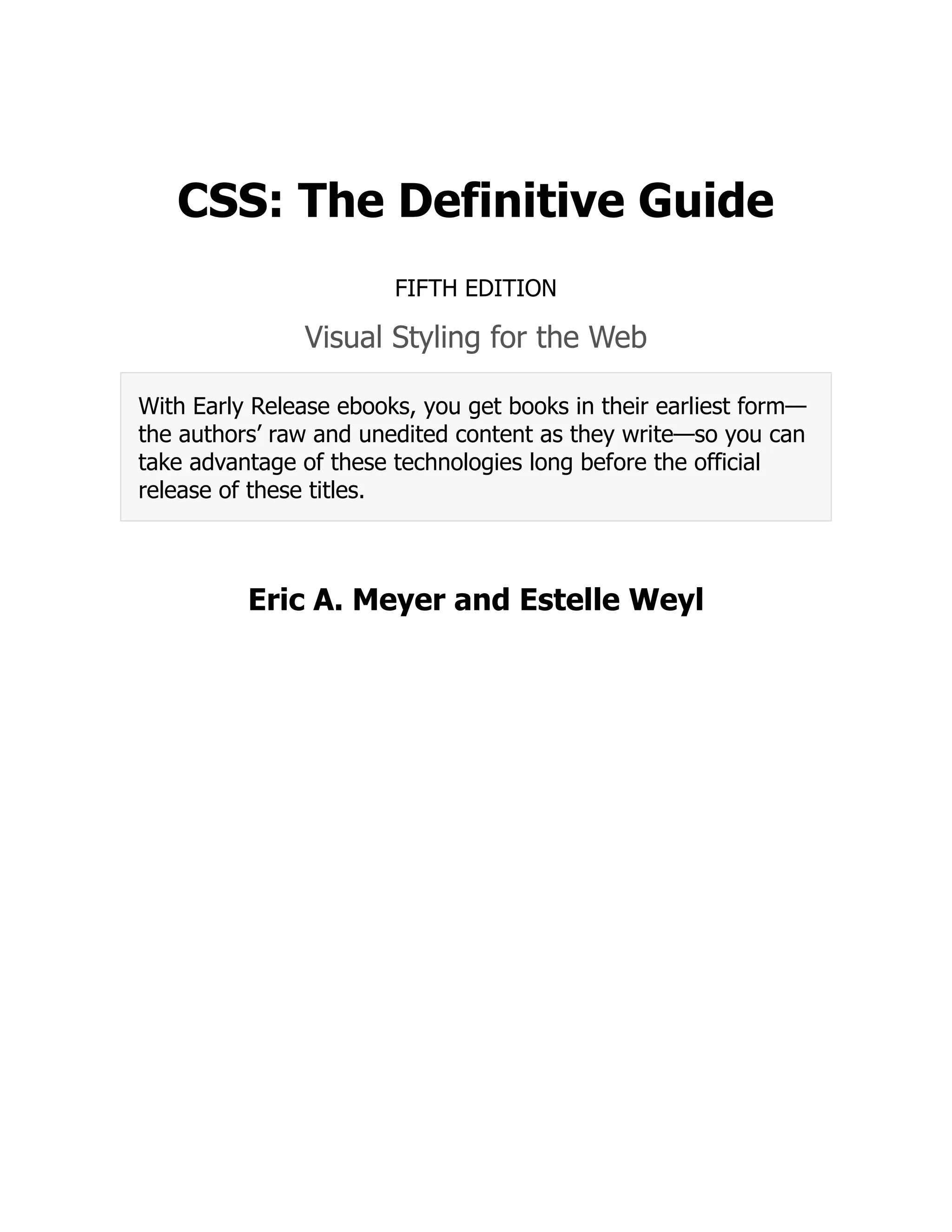 CSS: The Definitive Guide, 5th Edition (Early Release) Eric Meyer | PDF