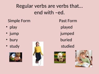 Simple past tense of verb power point presentation | PPT
