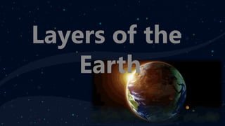 584157960-Layers-of-the-Earth-Mapping-the-Inner-Earth.pptx
