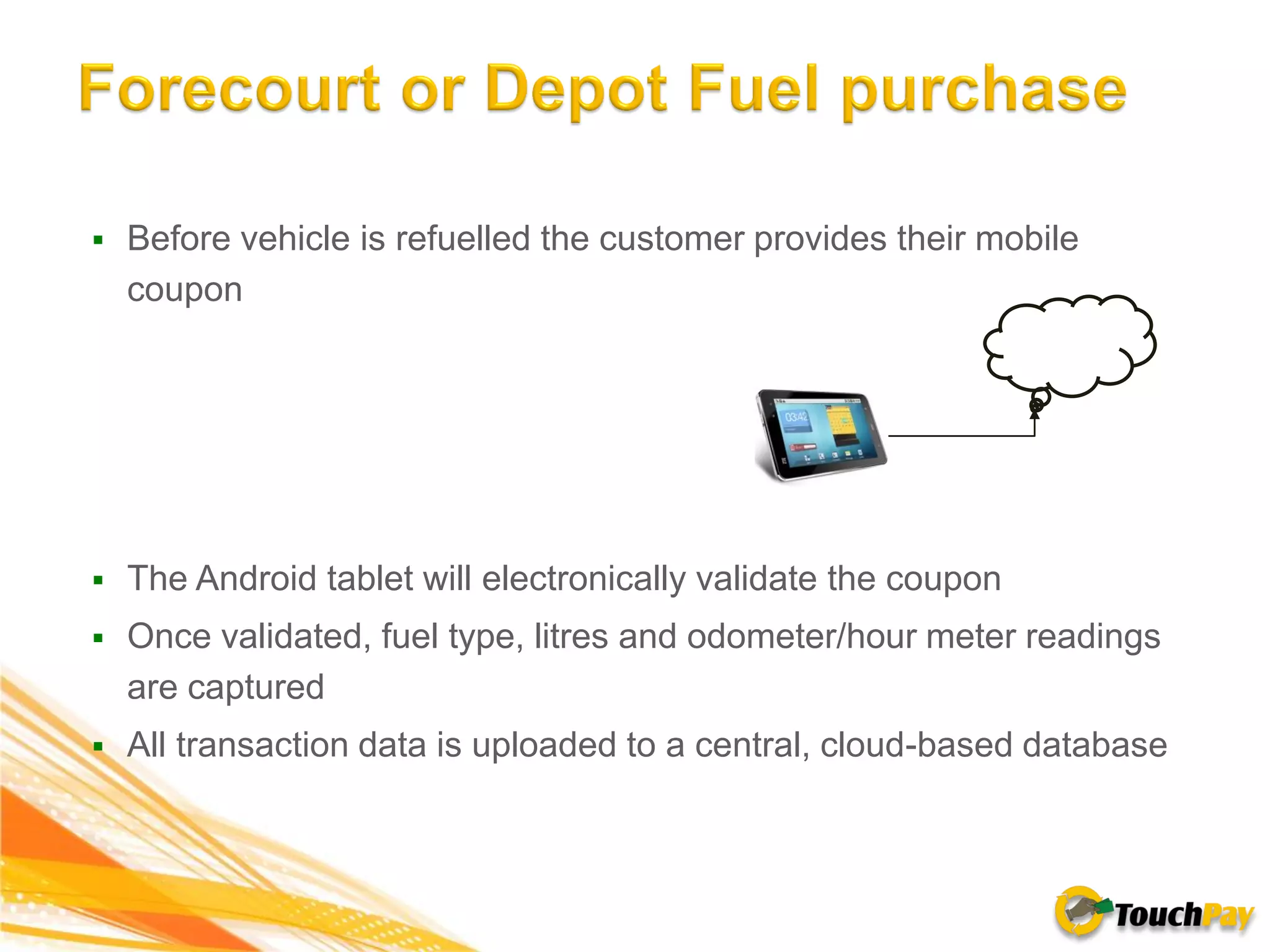 TouchPay Fuel Payments Overview | PPT