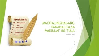 585492141-Matatalinghagang-Pananalita-Sa-Pagsulat-Ng-Tula.pptx