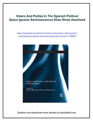 Voters And Parties In The Spanish Political Space Ignacio Sanchezcuenca ...