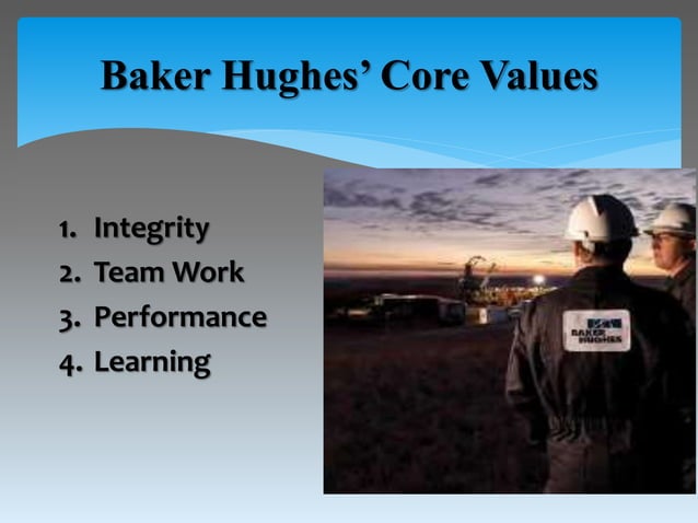 Baker Hughes Powerpoint Presentation | PPTX | Business and Finance