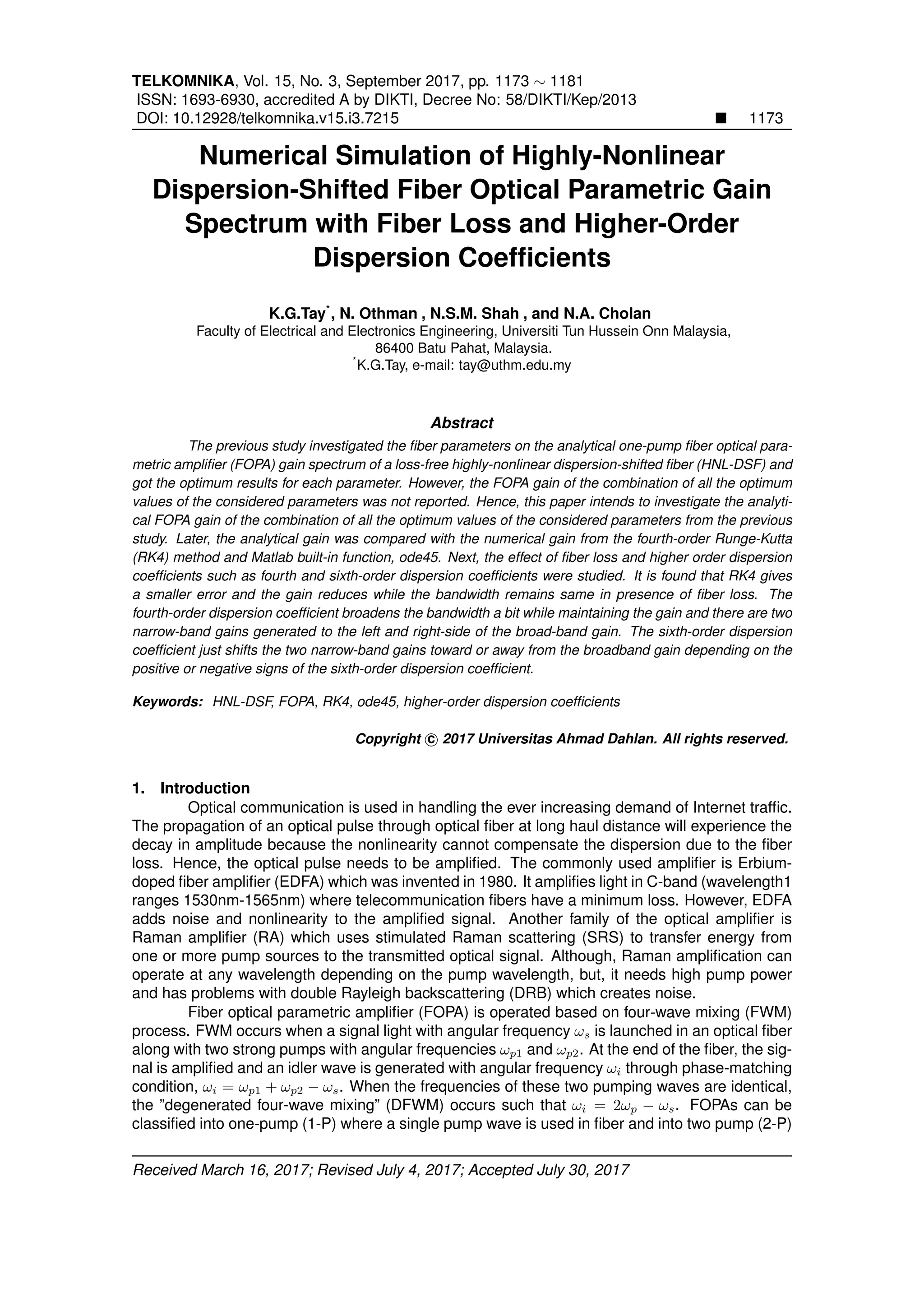 Numerical Simulation of Highly-Nonlinear Dispersion-Shifted Fiber Optical Parametric Gain ...