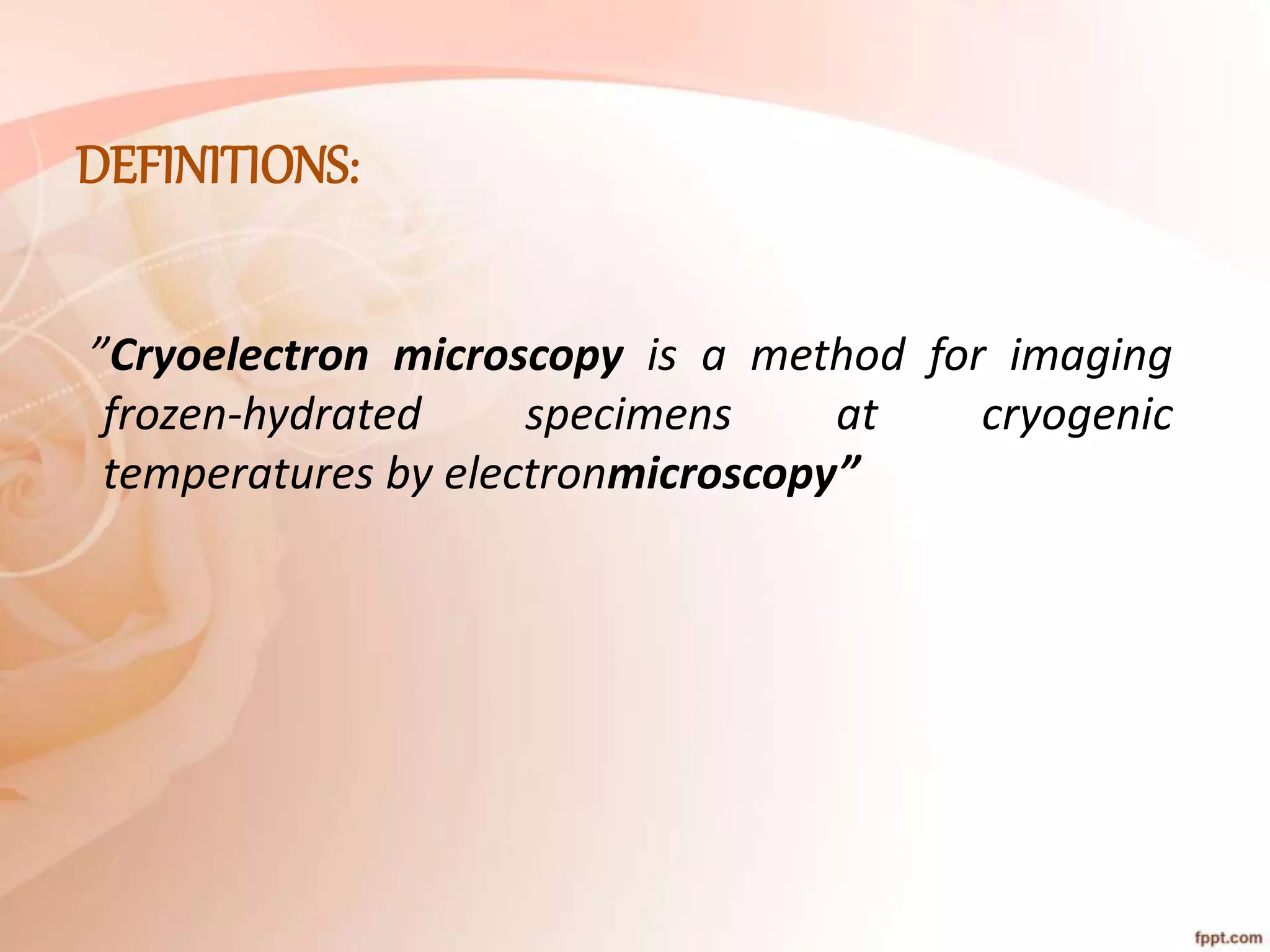 cryo electron microscopy | PPTX