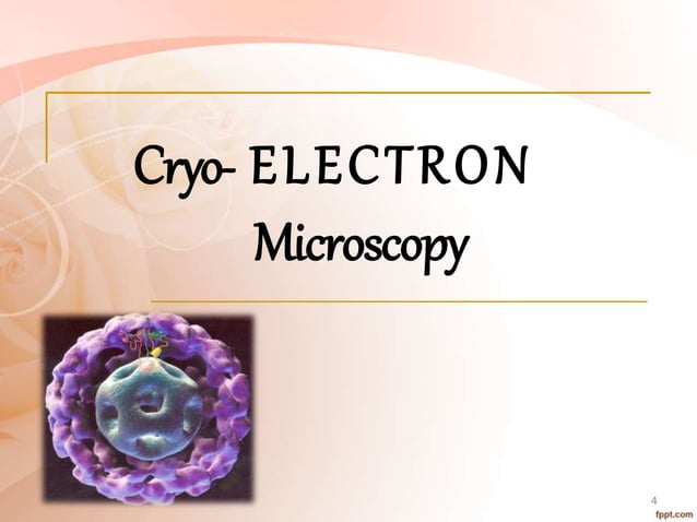cryo electron microscopy | PPTX