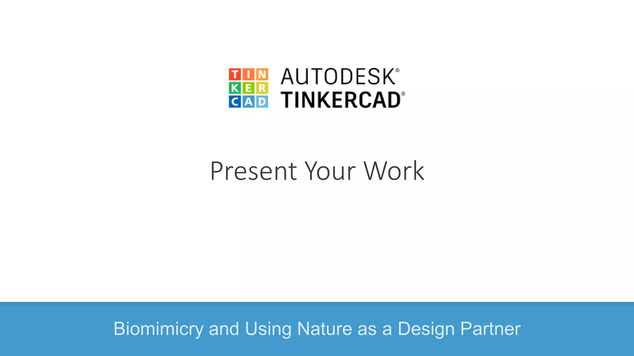 Using Tinkercad to Create | PPTX